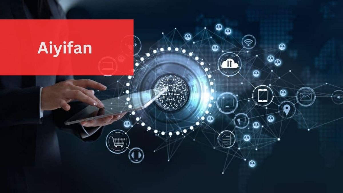 Aiyifan – Explore Its Features, Benefits, And How It Connects Users ...
